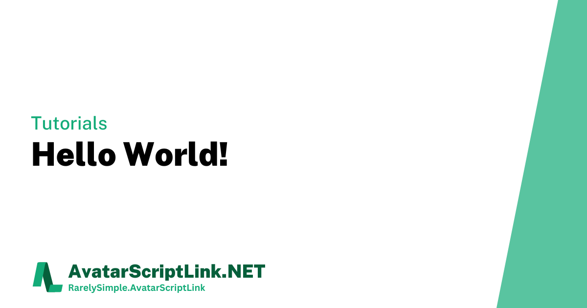 Hello World API | AvatarScriptLink by RarelySimple